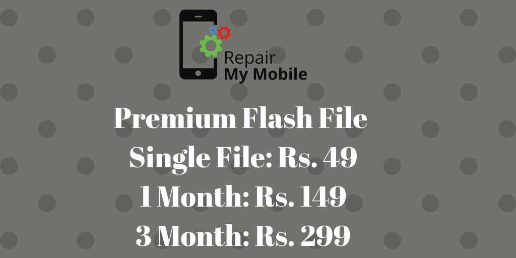 Subscribe to RepairMyMobile Premium Flash File Service - RepairMyMobile.co